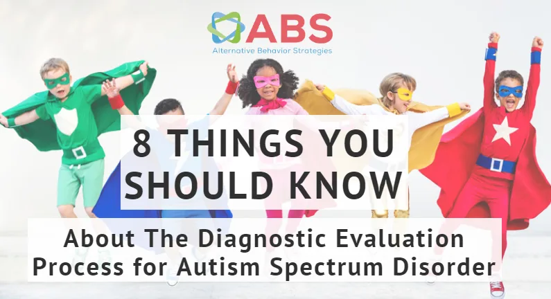 Understanding Autism Diagnostic Tests: 8 Things You Should Know - ABS Kids