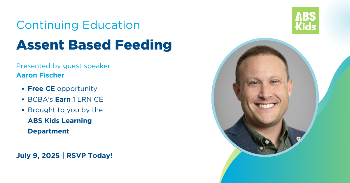 Continuing Education: Assent Based Feeding - ABS Kids